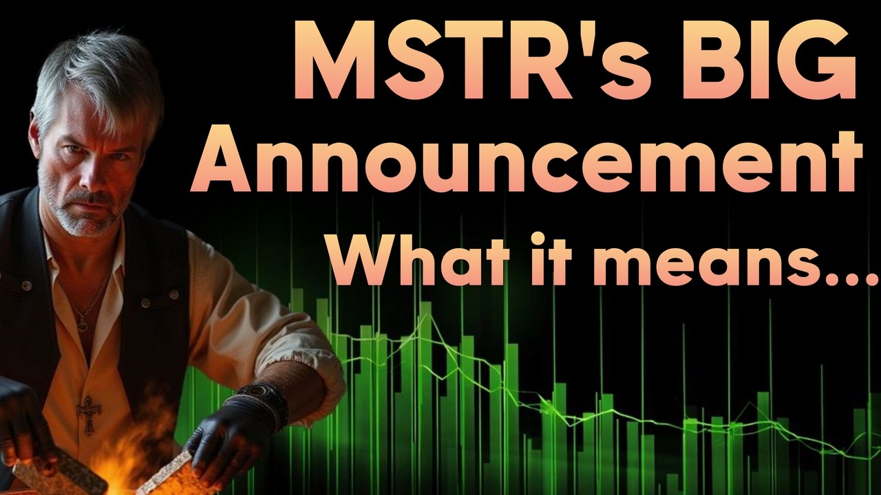 🚀 MSTR's BIG announcement and how it changes the game - YouTube