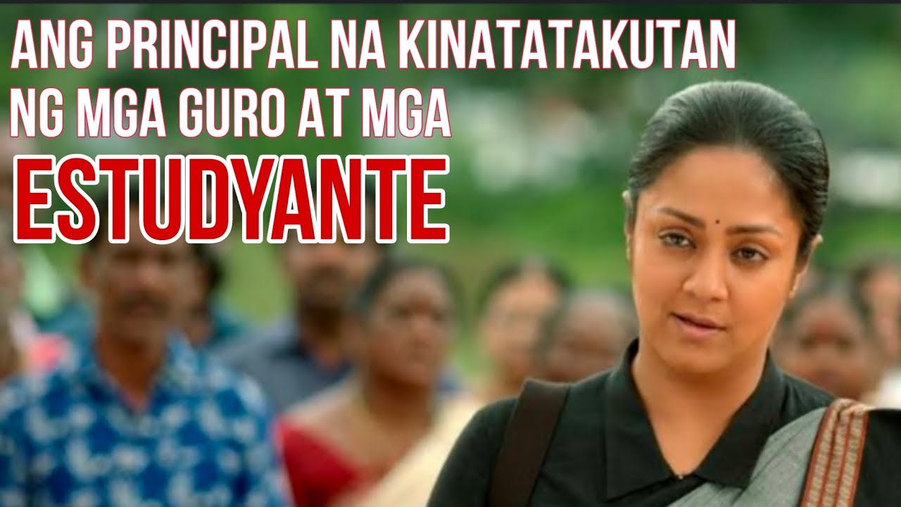 ANG PRINCIPAL NA KINATATAKUTAN NG MGA GURO AT MGA ESTUDYANTE | MOVIE ...