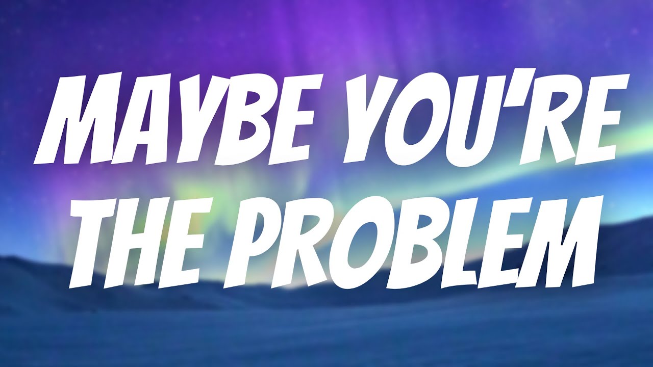 Ava Max - Maybe You're The Problem (Lyrics) #lyrics - YouTube