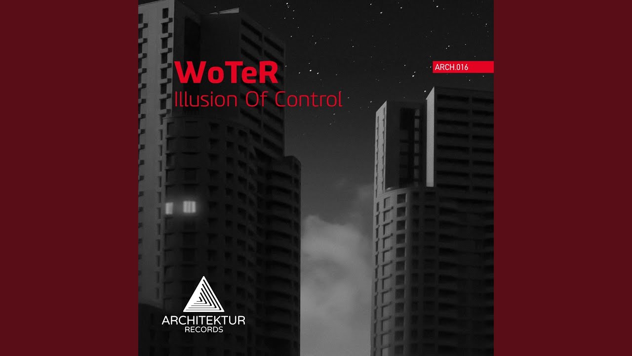 Illusion Of Control (Original Mix) - YouTube