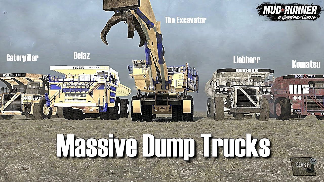 Spintires Mudrunner Massive Dump Trucks and Excavator - YouTube