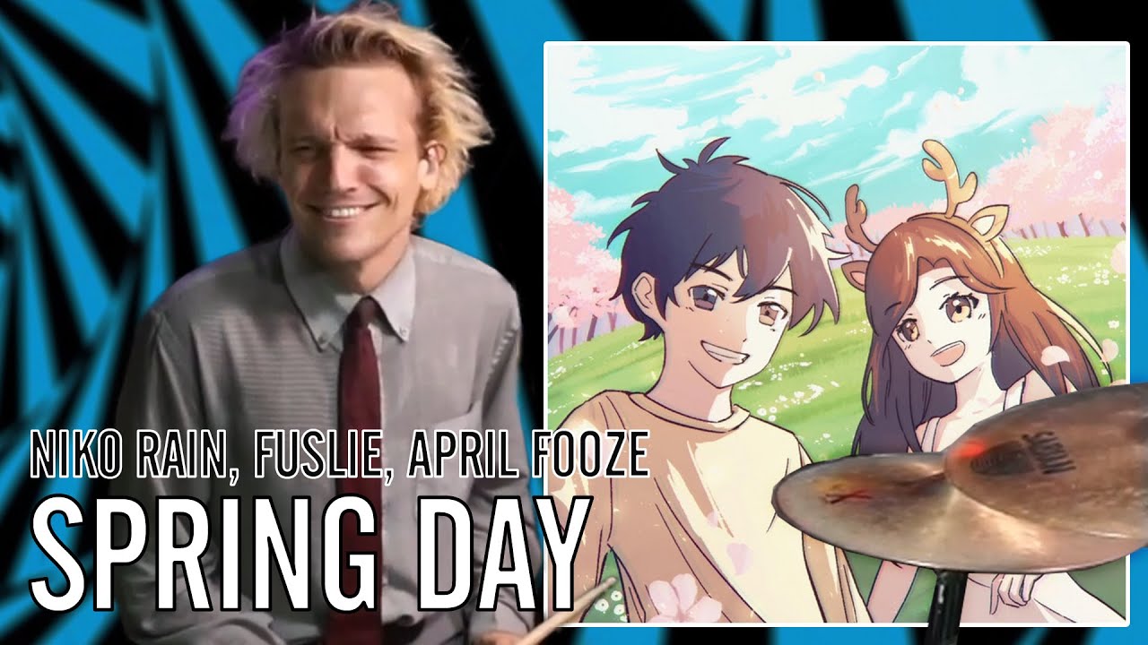 niko rain, Fuslie, April Fooze - Spring Day | Office Drummer [First ...