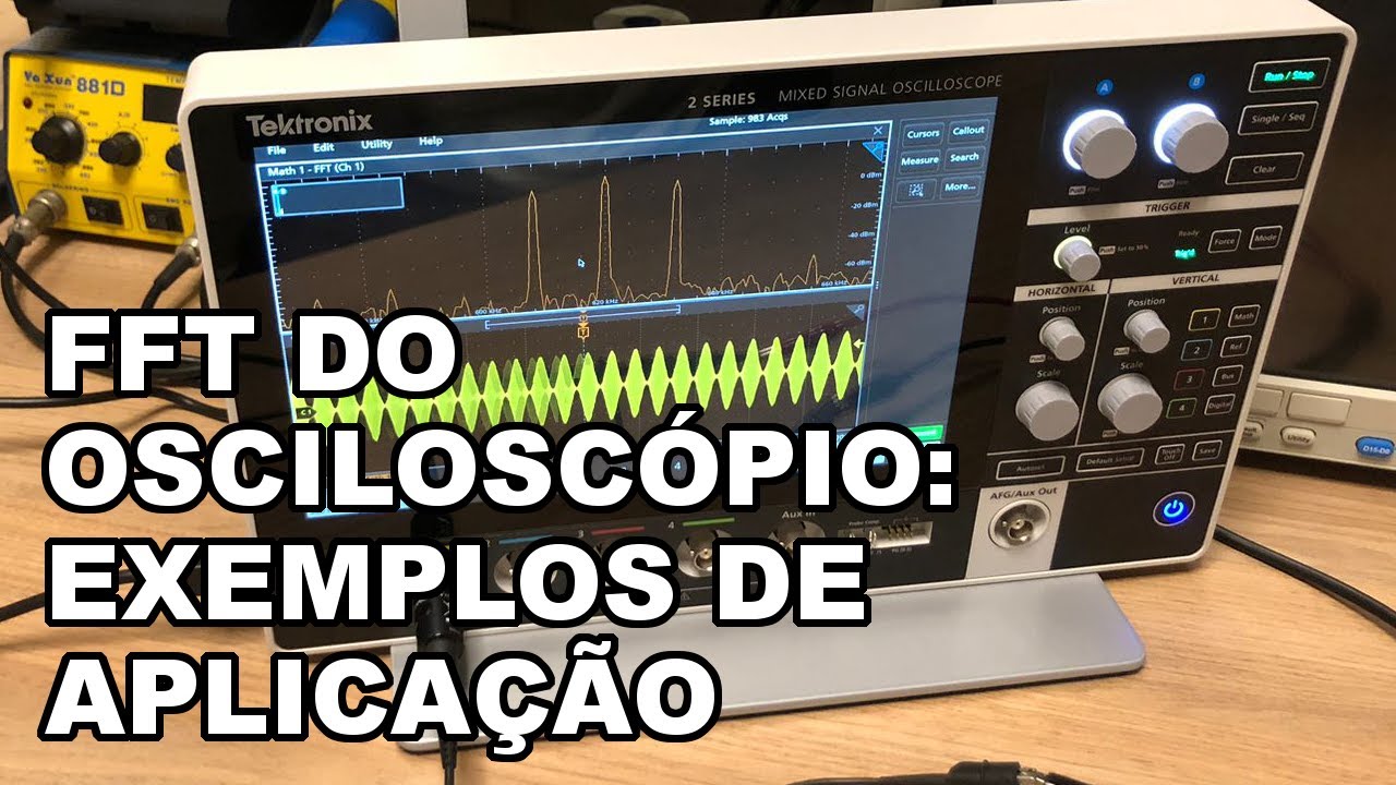 ANALISANDO SINAIS COM A FFT DO OSCILOSCÓPIO! - YouTube