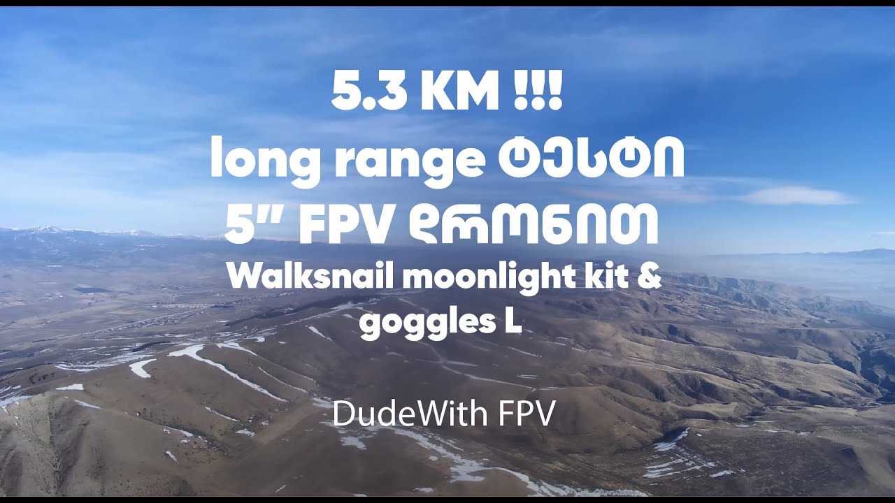 5.5KM range test 5" fpv drone W walksnail moonlight kit & Goggles L ...