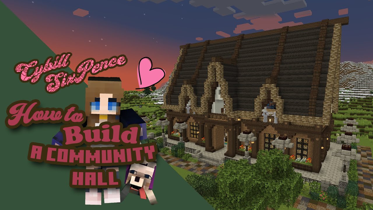 Minecraft Community Hall Tutorial by Cybill - YouTube