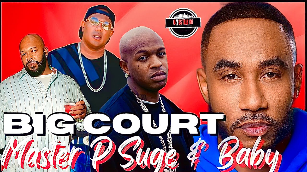 BIG Court on Master P, Birdman, Suge Knight | My Friend didn't Like ...