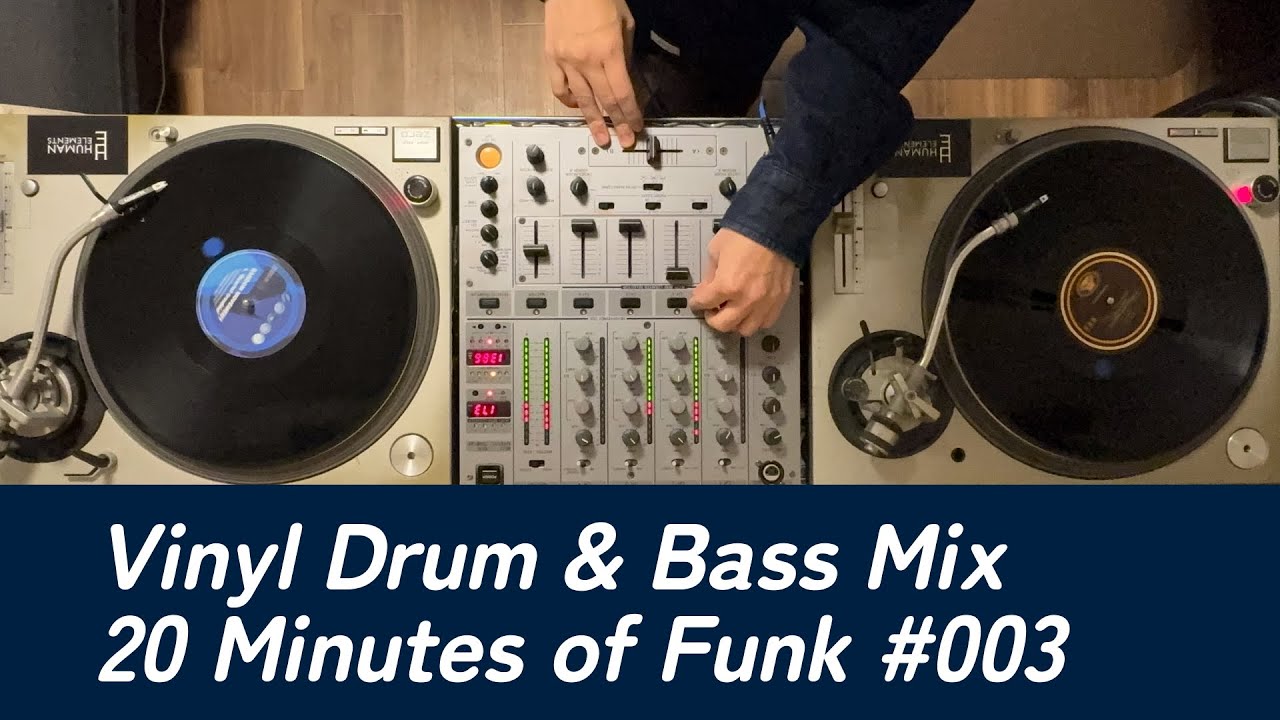 Vinyl Drum & Bass Mix / 20 Minutes of Funk #003 by Velocity / (DJ Mix ...
