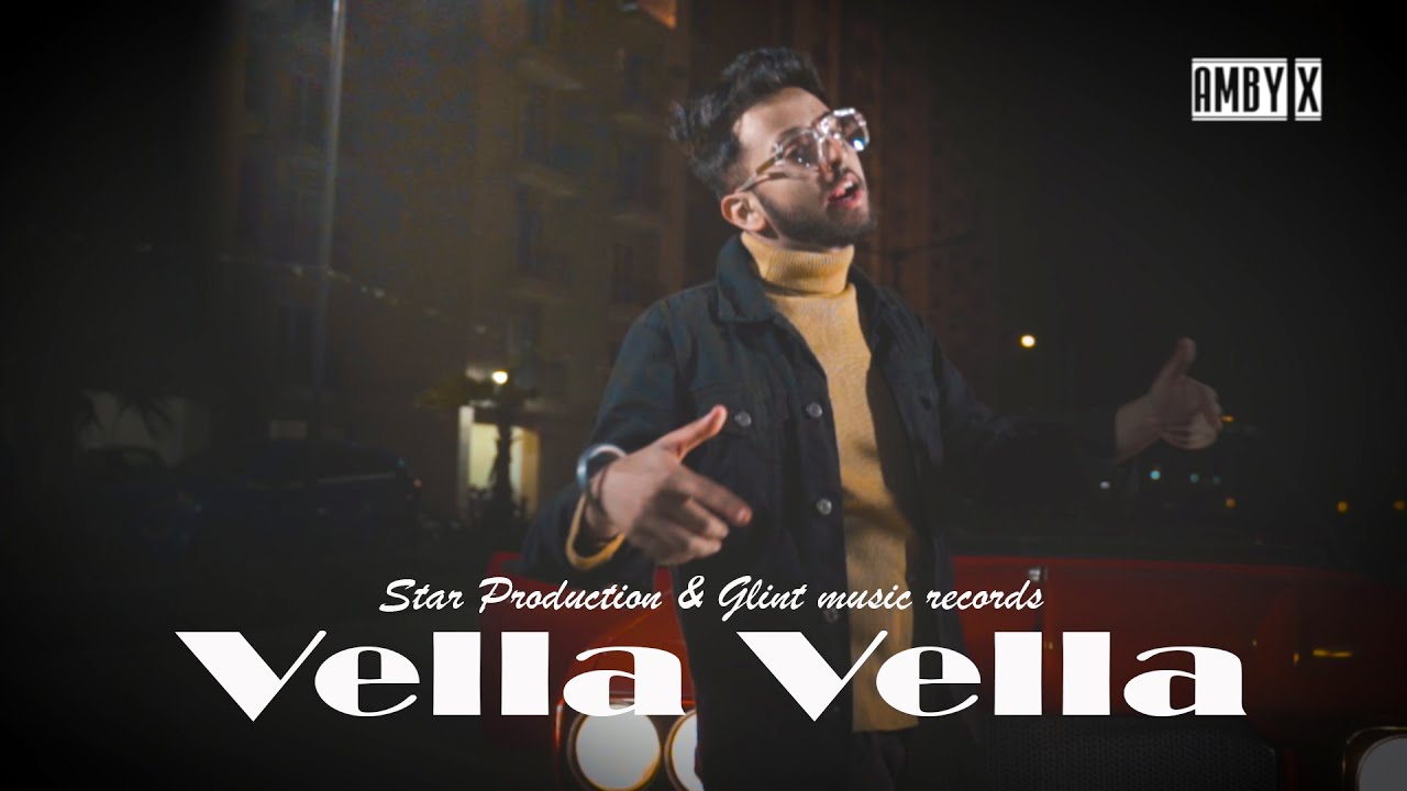 Vella Vella | Amby X | Latest song 2020 - YouTube