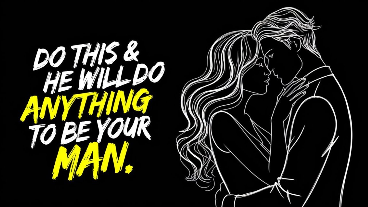Do THIS & He’ll Do ANYTHING To Make You His! | Irresistible Psychology ...
