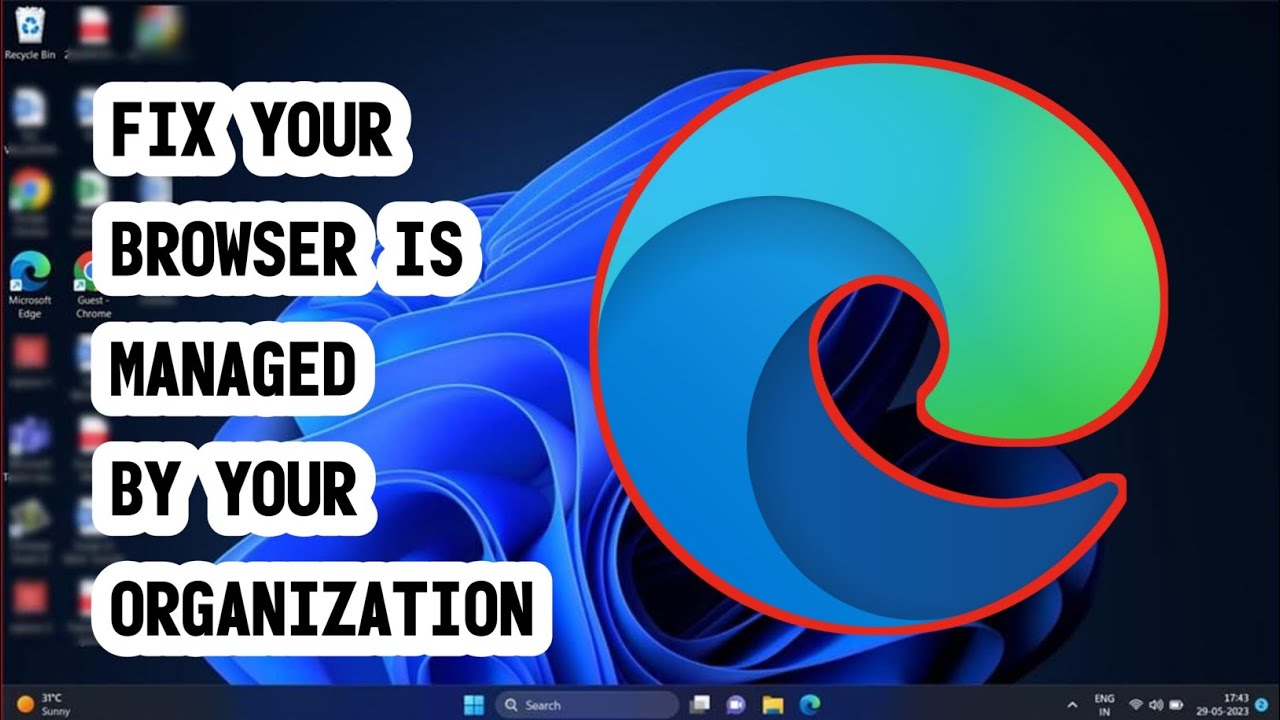 Fix Your Browser is Managed By Your Organization Edge Browser (EASY ...