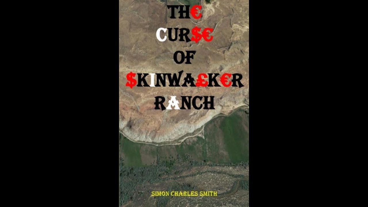 Th€ Cur$€ Of $kinwa£k€r Ranch - aka - The Curse Of Skinwalker Ranch ...