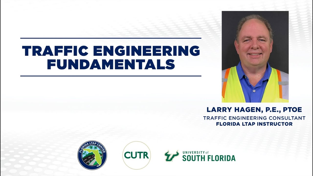 Florida LTAP Webinar: Traffic Engineering Fundamentals - YouTube