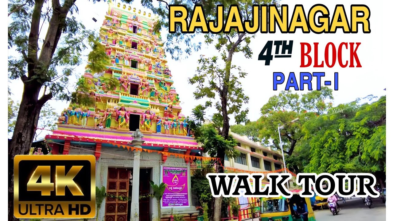 4K Walking Tour of 4th Block Rajajinagar Part-1/4 | Rama-mandira to ...