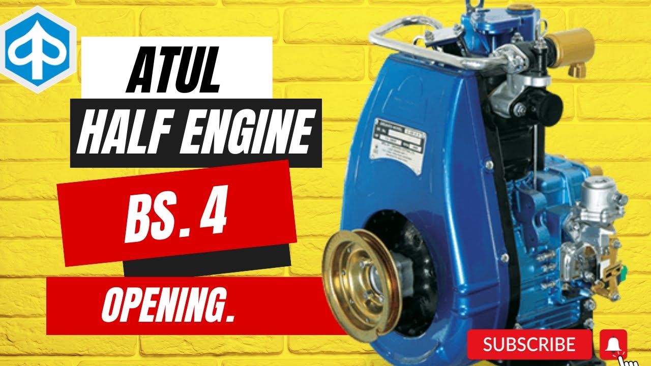 How to opening Atul bs4 haaf engine||how many work haaf engine|| haw to ...