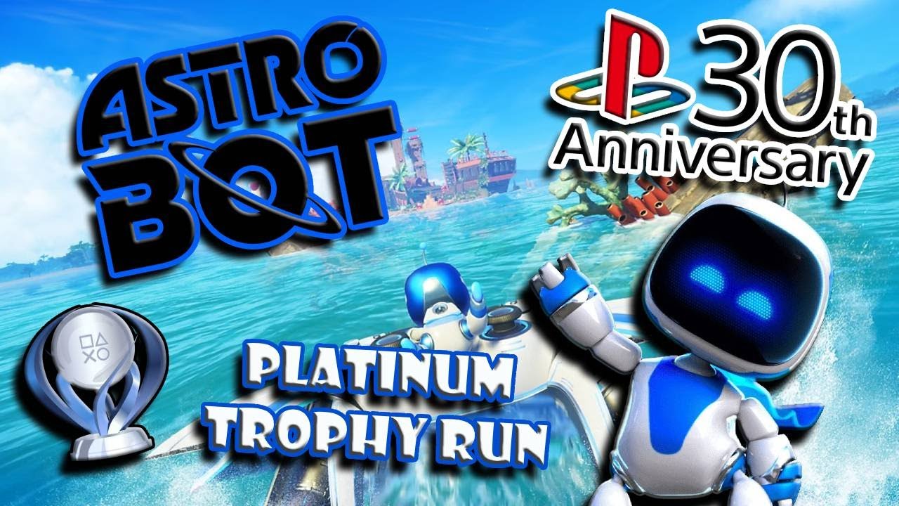 Astro Bot | 100% Platinum Run Finale!!: Plat Number 18 - YouTube