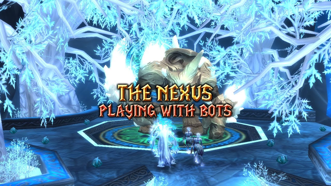 Playing with Bots - The Nexus (Normal) - YouTube