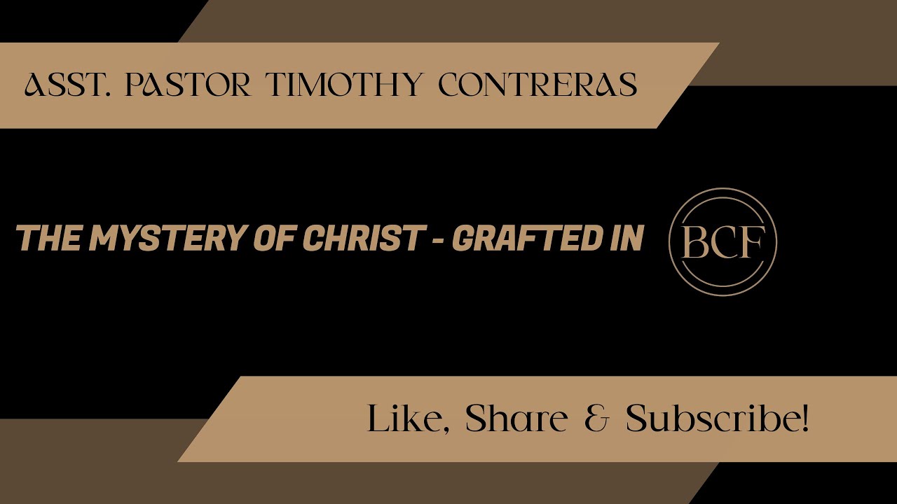 The Mystery of Christ - Grafted In - YouTube