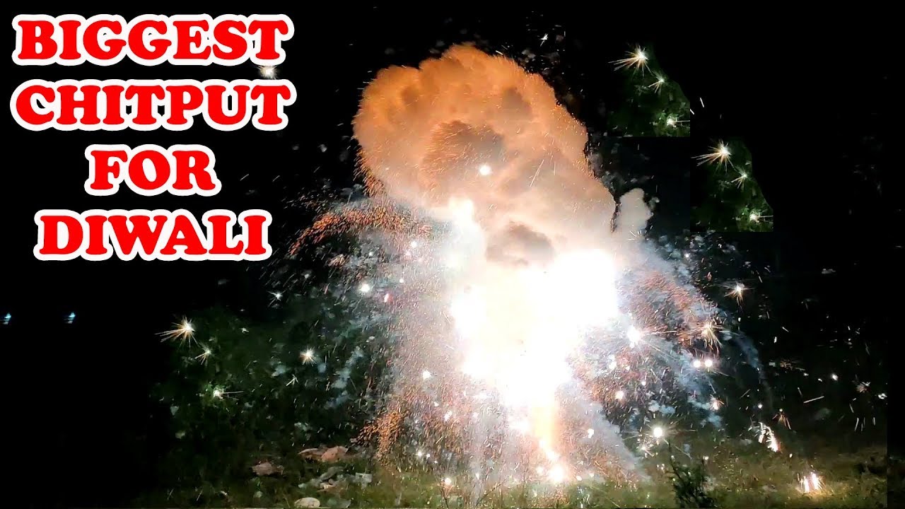 BIGGEST CHITPUT for DIWALI - YouTube