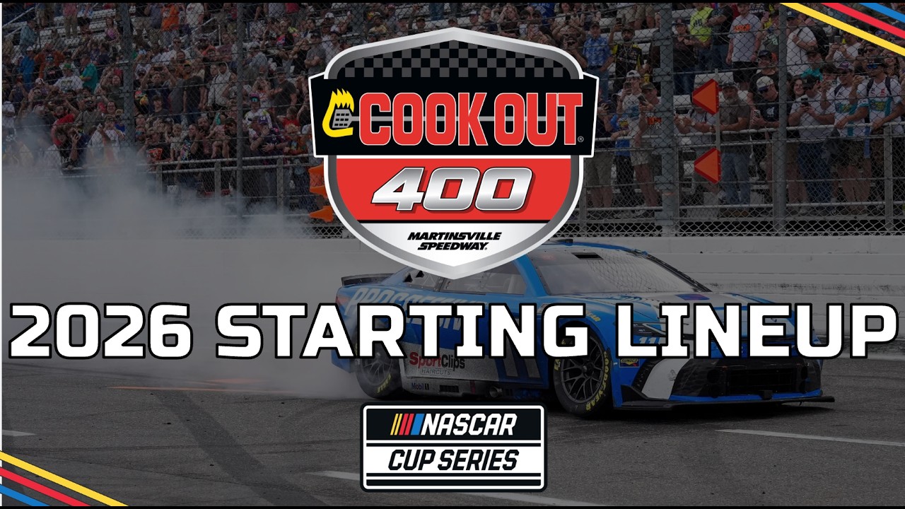 2026 Cook Out 400 at MARTINSVILLE | STARTING LINEUP - YouTube