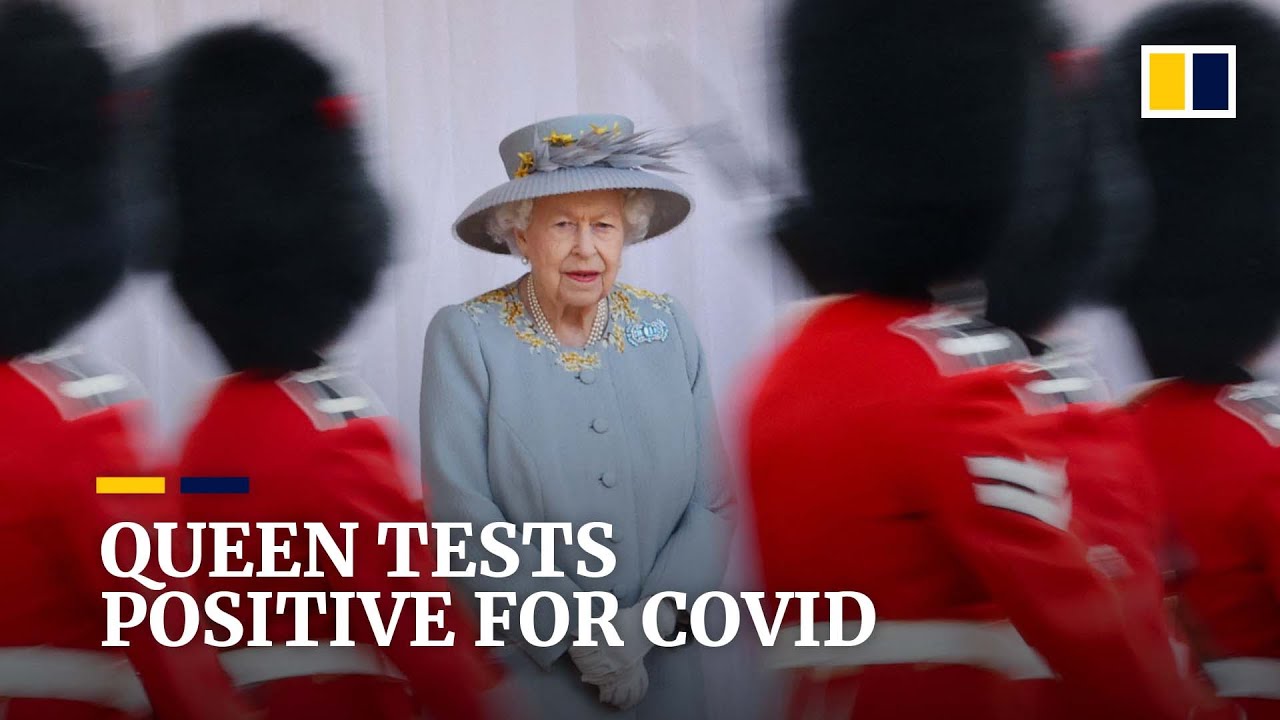 Britain’s Queen Elizabeth tests positive for Covid-19 - YouTube