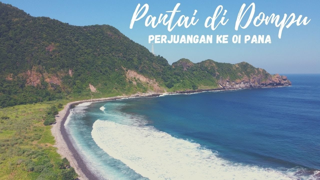 [NTB-3] Wisata Pantai di Dompu - Berani ke Oi Pana? - YouTube