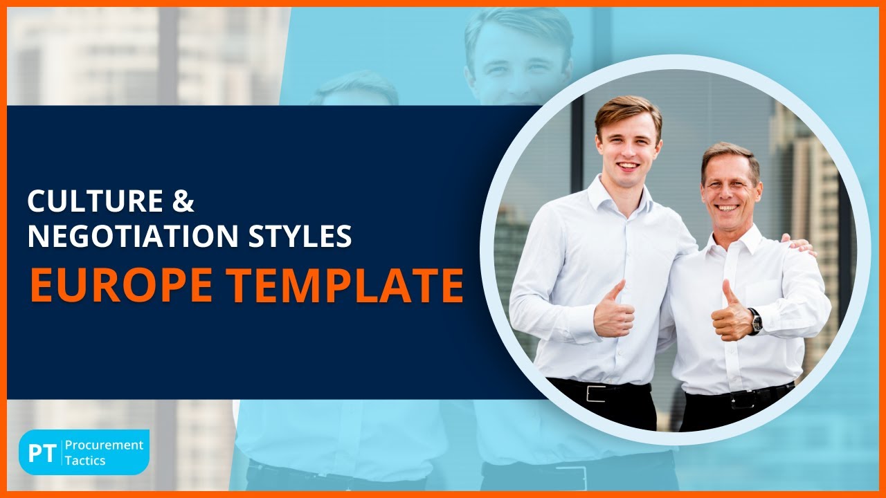 Culture and Negotiation Styles — Europe Template | Key Tips ...