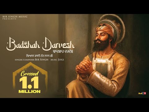 Badshah Darvesh | Bir Singh | Latest Shabad Song 2024