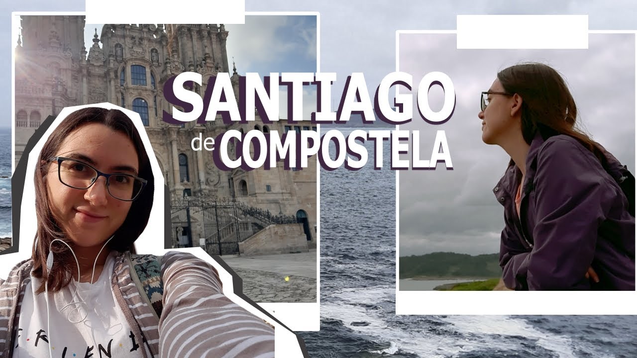 Viajando sola por Santiago de Compostela (VLOG) - Si el tiempo llega tarde - YouTube