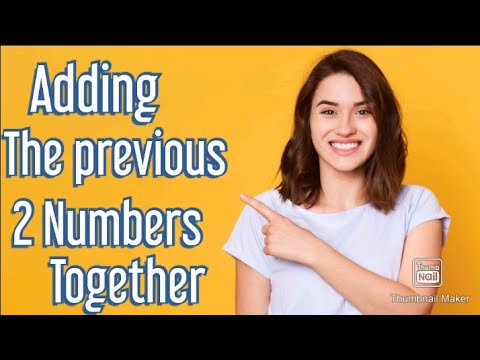 Adding the previous 2 Numbers Together #school#mathstricks #adding # ...