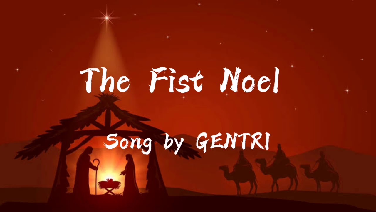 The First Noel- Song by GENTRI|Lyrics Video|Cover| - YouTube