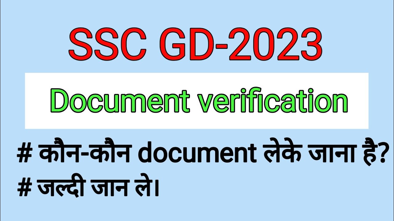 Gd document verification 2023 | ssc gd document verification process ...