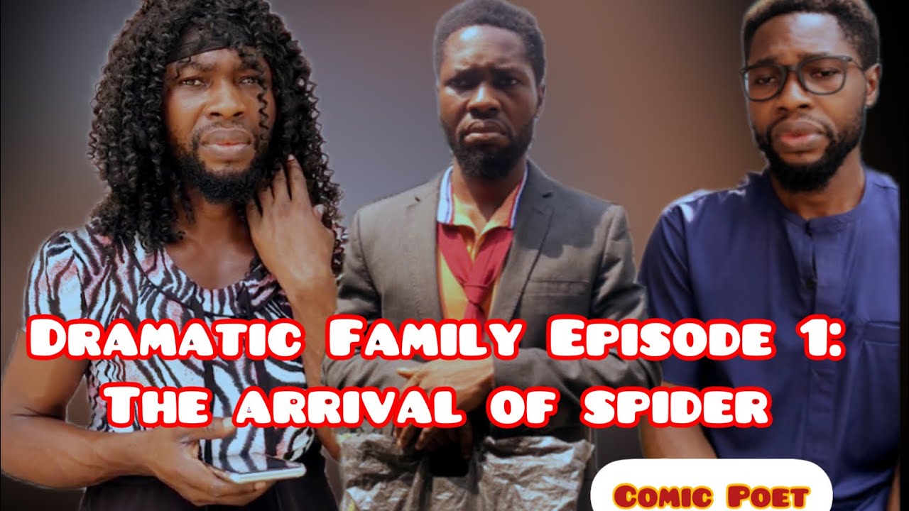 Dramatic family episode 1: the arrival of spider #entertainment #funny ...