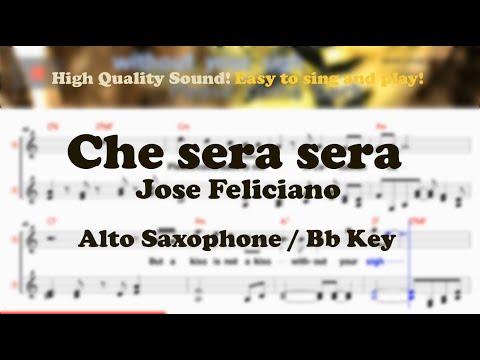 Che sera sera - Jose Feliciano (Alto Saxophone Sheet Music Bb Key ...