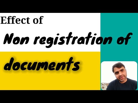 Effect of Non registration of document | Registration Act, 1908 ...