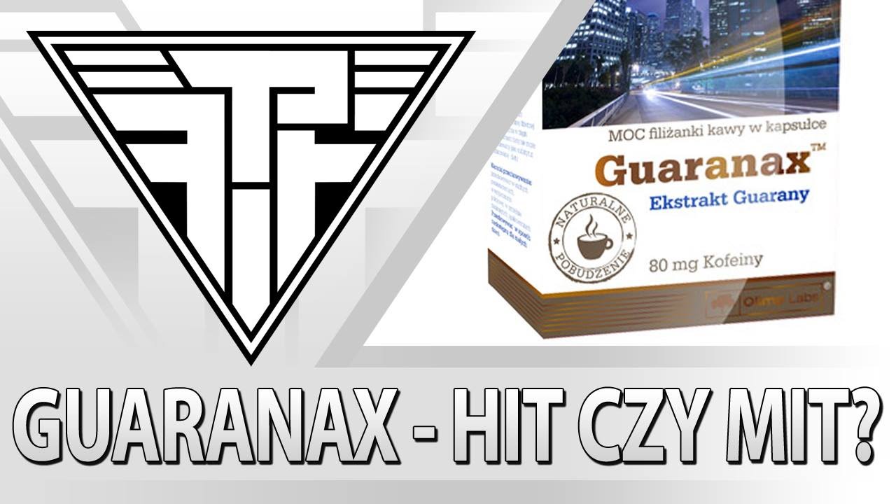 GUARANAX- Hit czy Mit? - YouTube