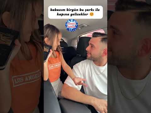 babacım bir gün bu şarkıyla kapına gelicekler #babakız