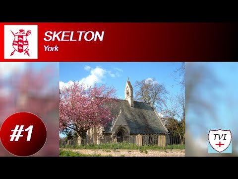 SKELTON: York Parish #1 of 31 - YouTube