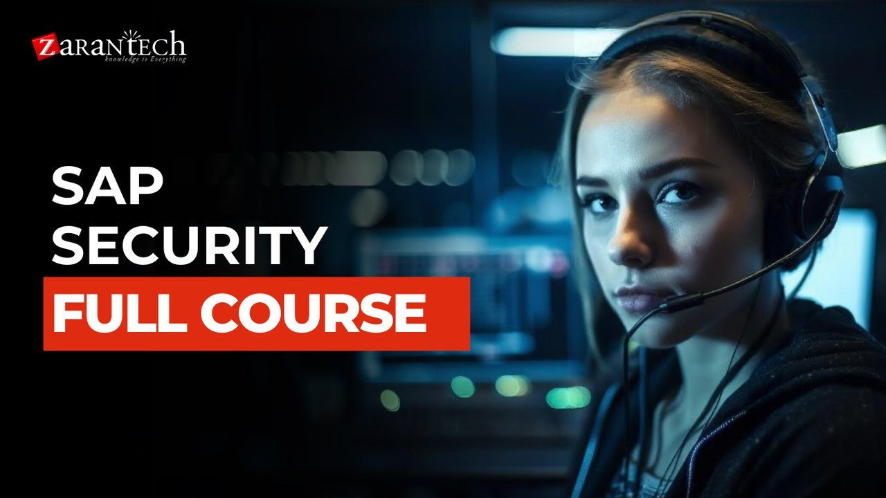 SAP Security Full Course | ZaranTech - YouTube