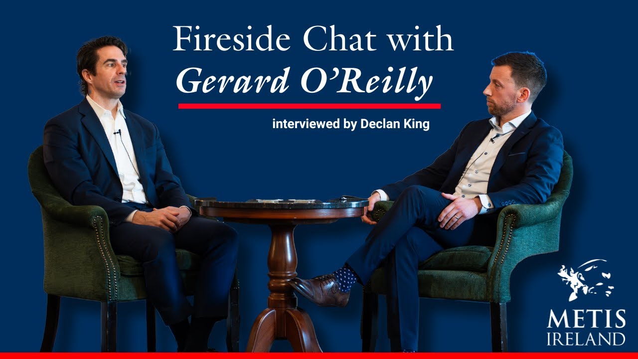 Fireside Chat with Declan King & Gerard O'Reilly - YouTube