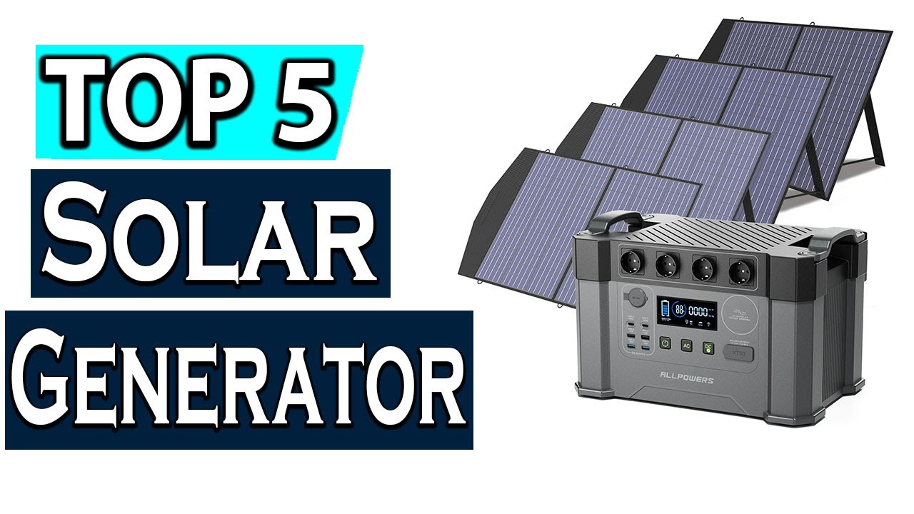 TOP 5 Best Solar Generator 2024 - YouTube