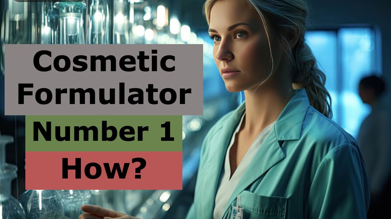How to become No. 1 cosmetic formulator in todays competitive beauty ...