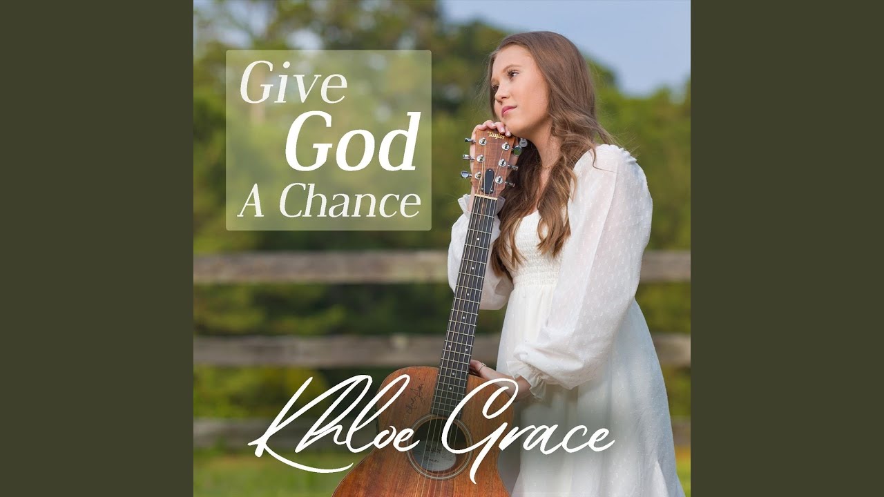 Give God A Chance - YouTube