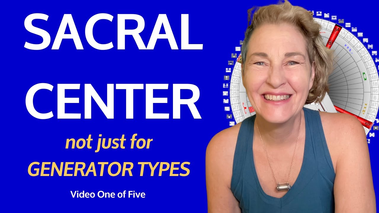 Discover the Sacral Center ~ Not Just for GENERATOR Types | Human ...