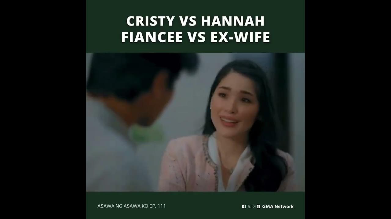 Asawa Ng Asawa Ko: Fiancee vs Ex-wife, Cristy vs Hannah (Episode 111) - YouTube