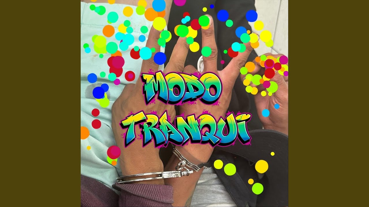 Modo Tranqui - YouTube