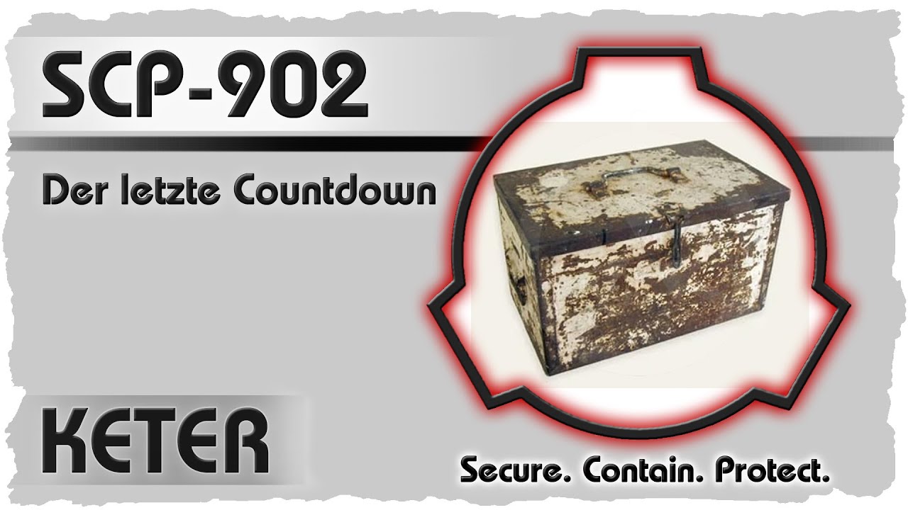 SCP-902 [Der letzte Countdown] CREEPYPASTA Deutsch | German - YouTube