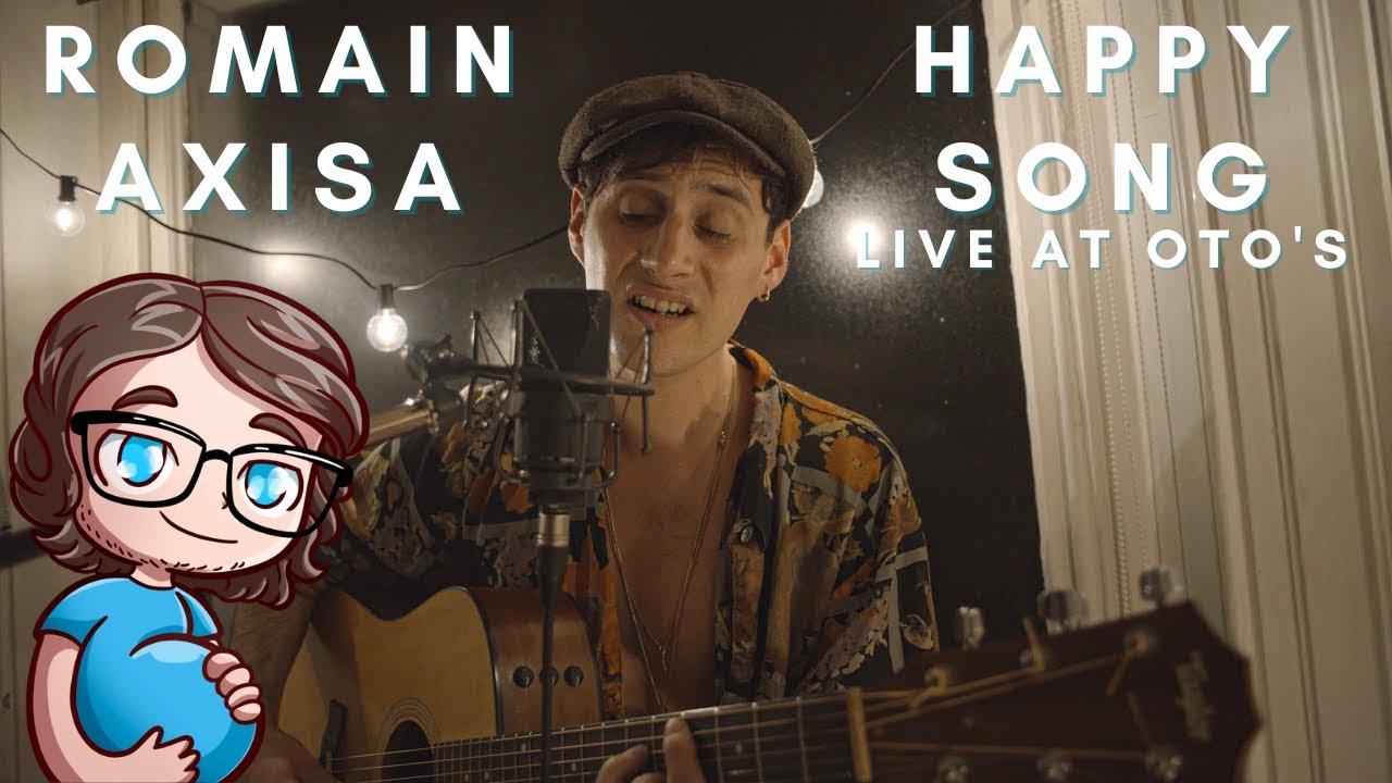 Romain Axisa - Happy Song (Live at Oto's) (Reaction) - YouTube