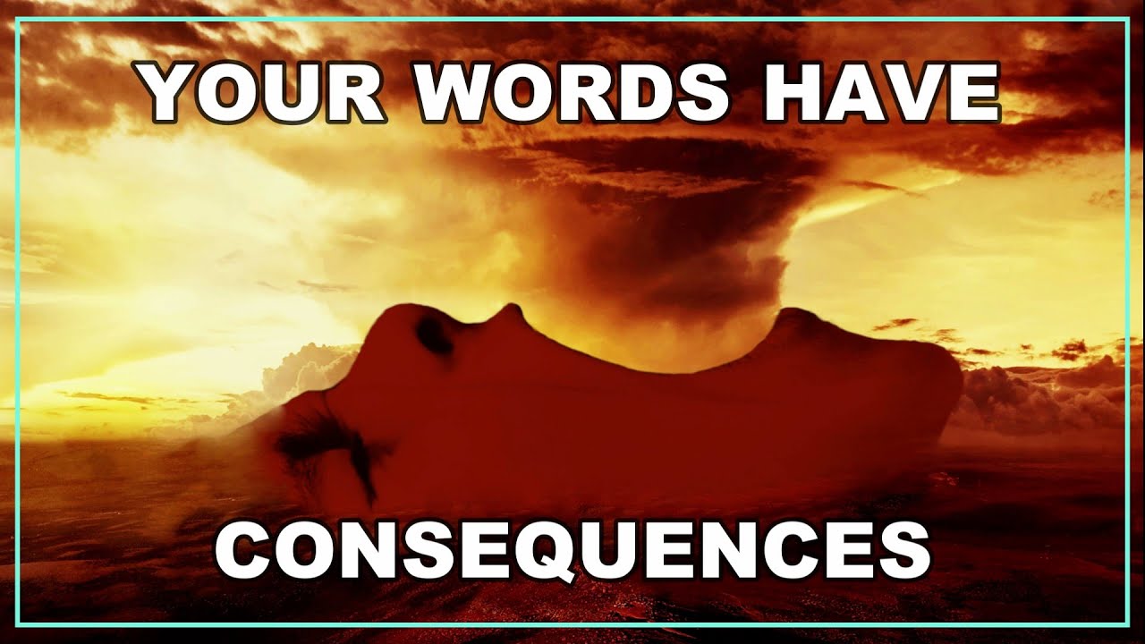 Your Words Have Consequences - YouTube