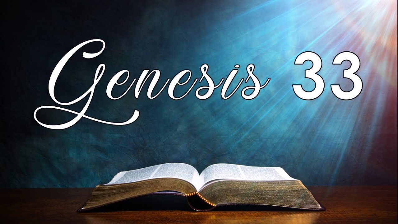 GENESIS 33 | BIBLICAL NARRATION - YouTube