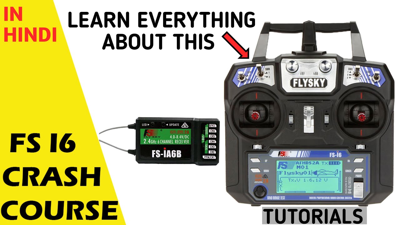 How to use fs i6 transmitter in hindi | Full crash course | Functions ...